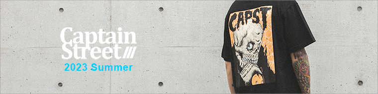 【CAPTAIN STREET】国内外のストリートブランドを取り揃えたセレクトSHOP